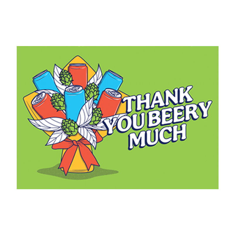 Thirsty 'Thank You Beery Much' Greeting Card - Singapore Gift Delivery